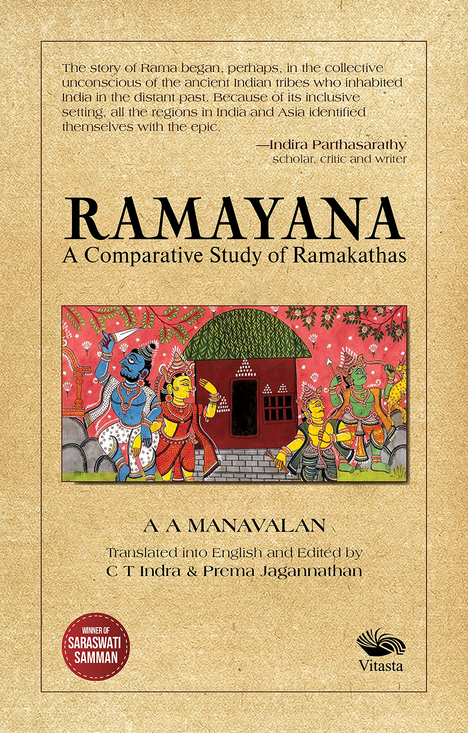 Ramayana: A Comparative Study of Ramakathas by A.A. Manavalan | Goodreads