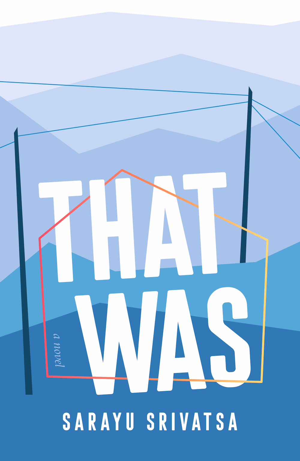 That Was by Sarayu Srivatsa | Goodreads