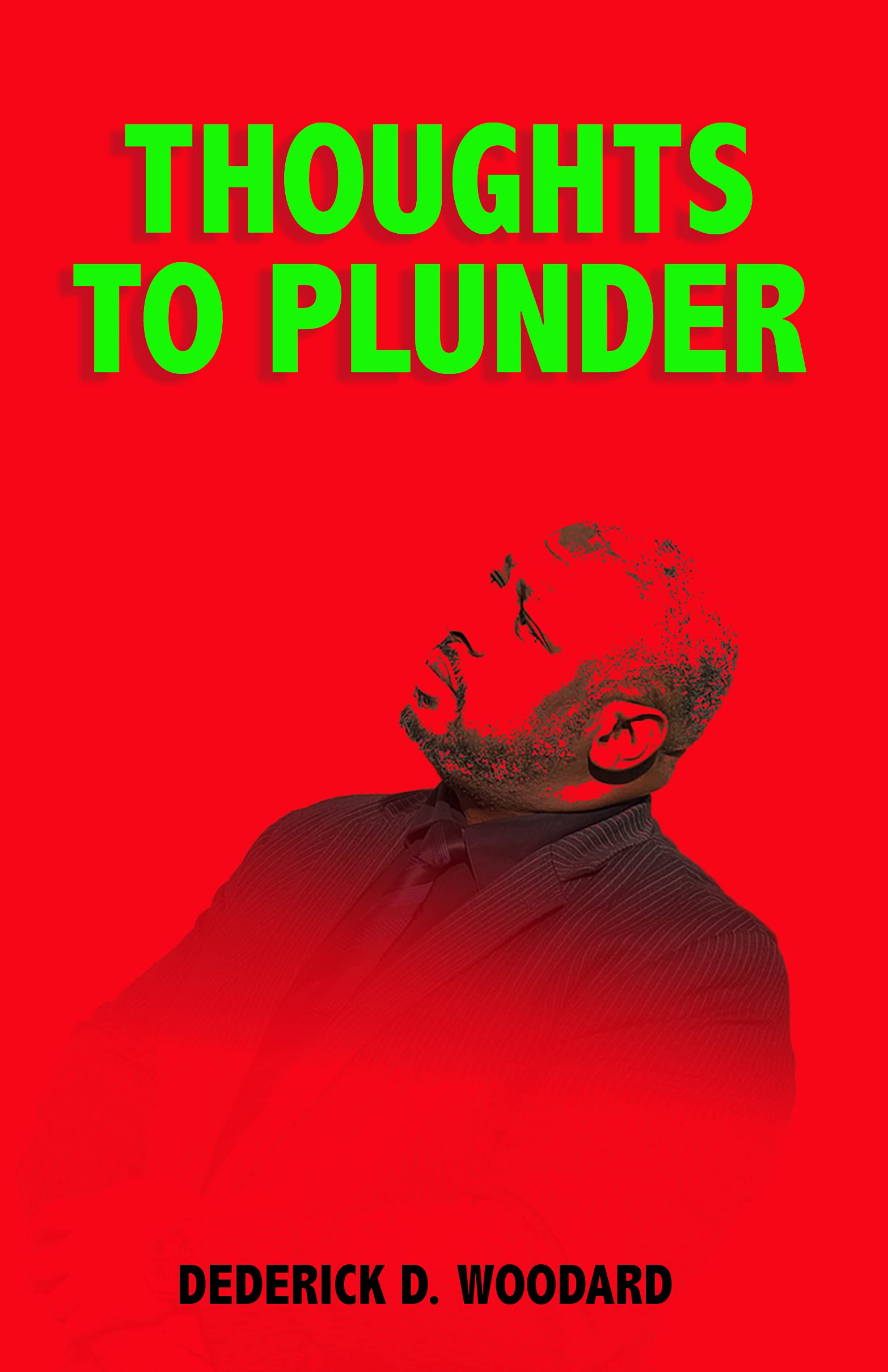 Thoughts to Plunder: 5-Q Edition: Inspirational Thought Provoking ...