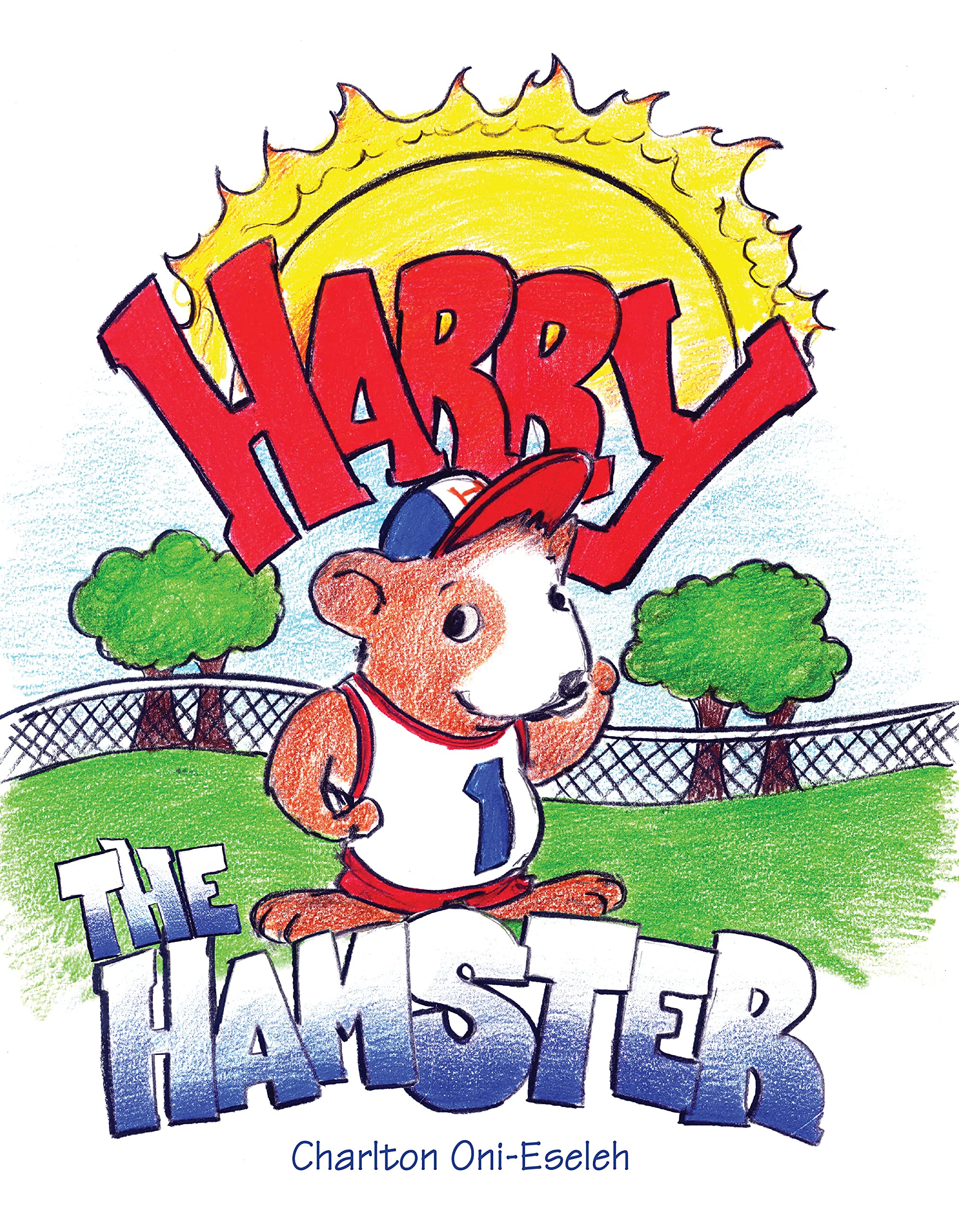Harry the Hamster by Charlton Oni-Eseleh | Goodreads