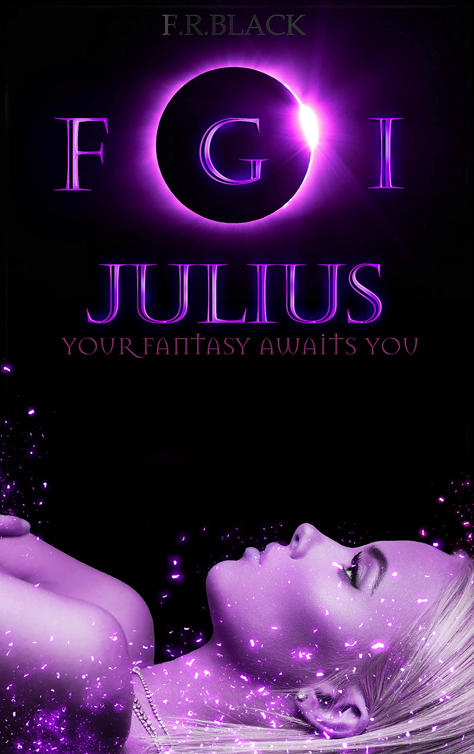 Fairy Godmother Incorporated Julius By F R Black Goodreads