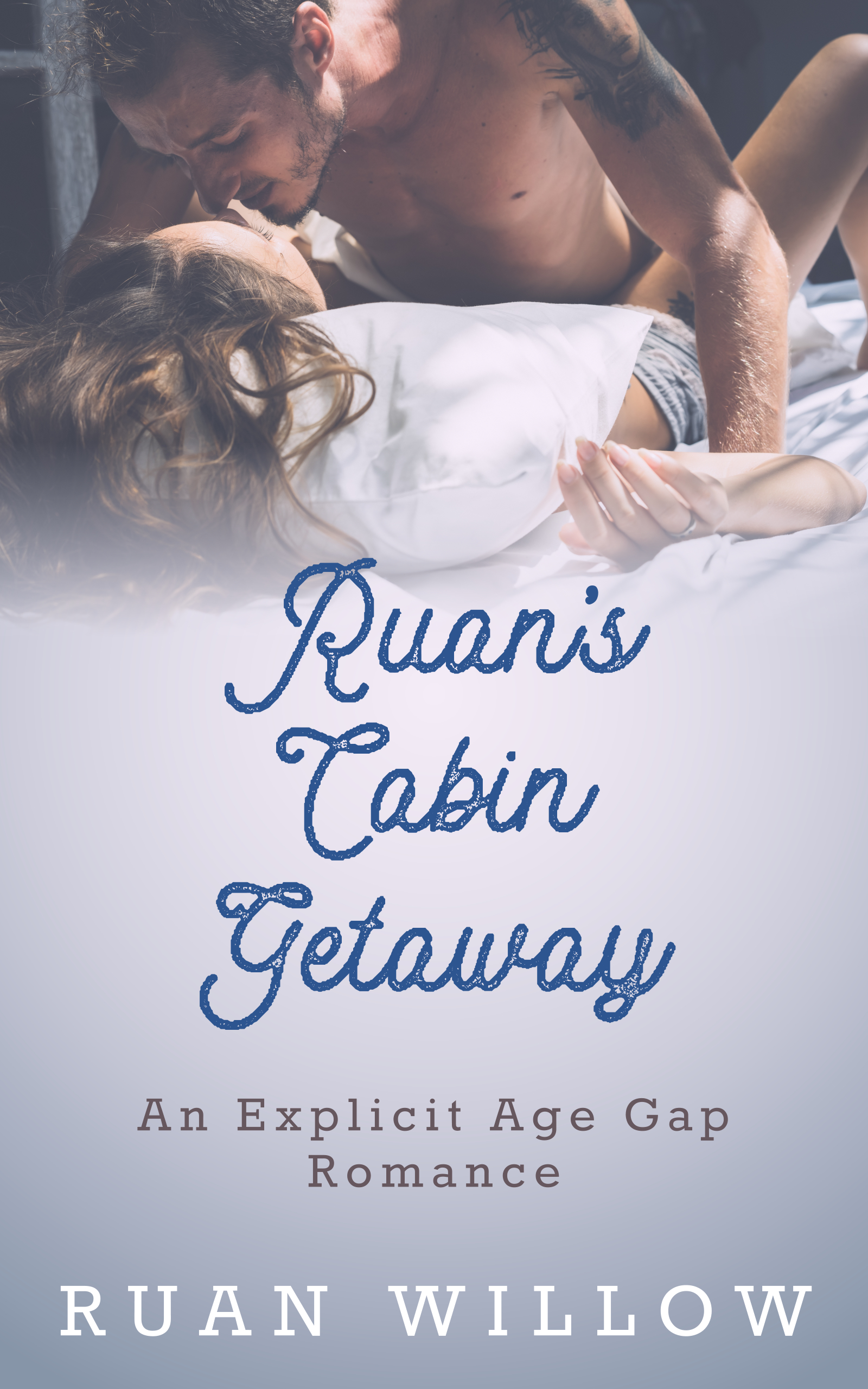 Ruan’s Cabin Getaway (Ruan’s Getaway, #1) by Ruan Willow | Goodreads