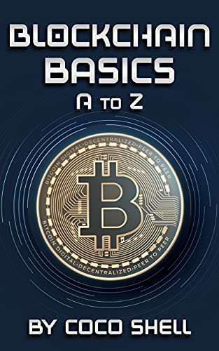 Blockchain Basics: A to Z by Coco Shell | Goodreads