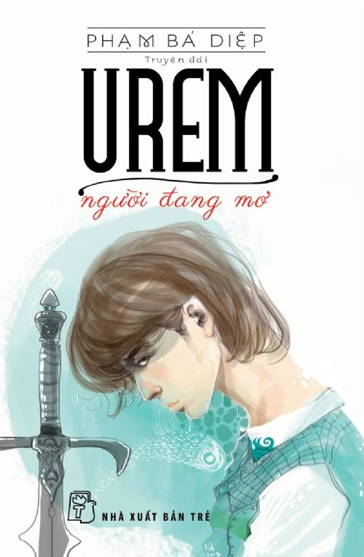 Urem - Người Đang Mơ by Phạm Bá Diệp | Goodreads