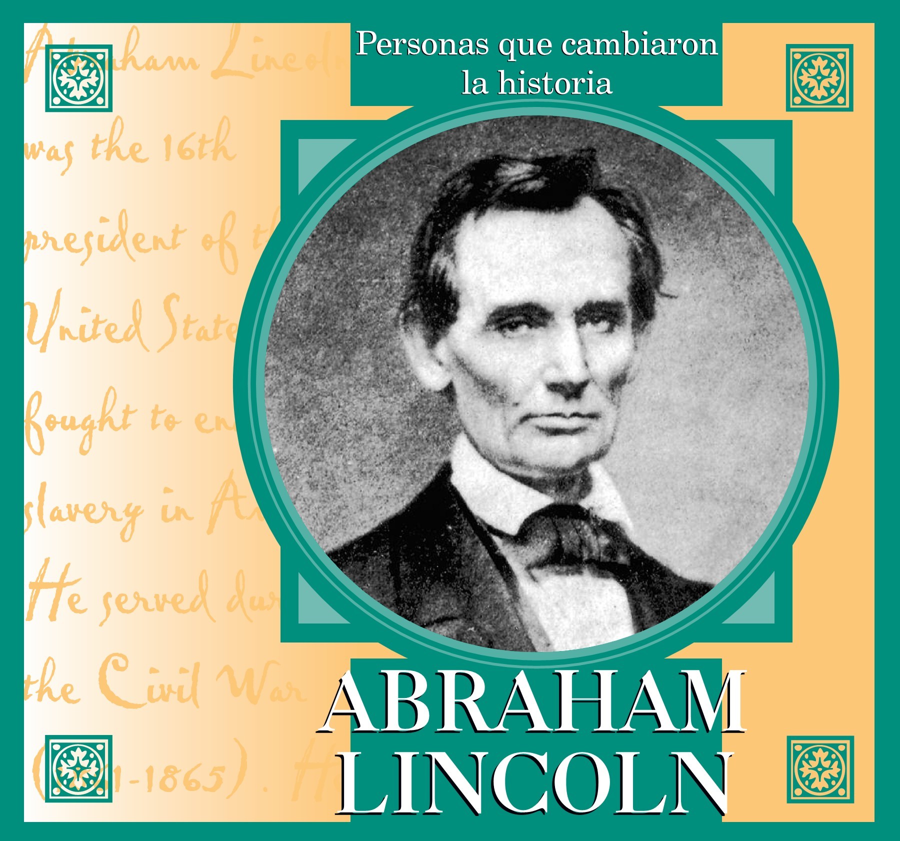 Personas que cambiaron la historia Abraham Lincoln by David Armentrout ...