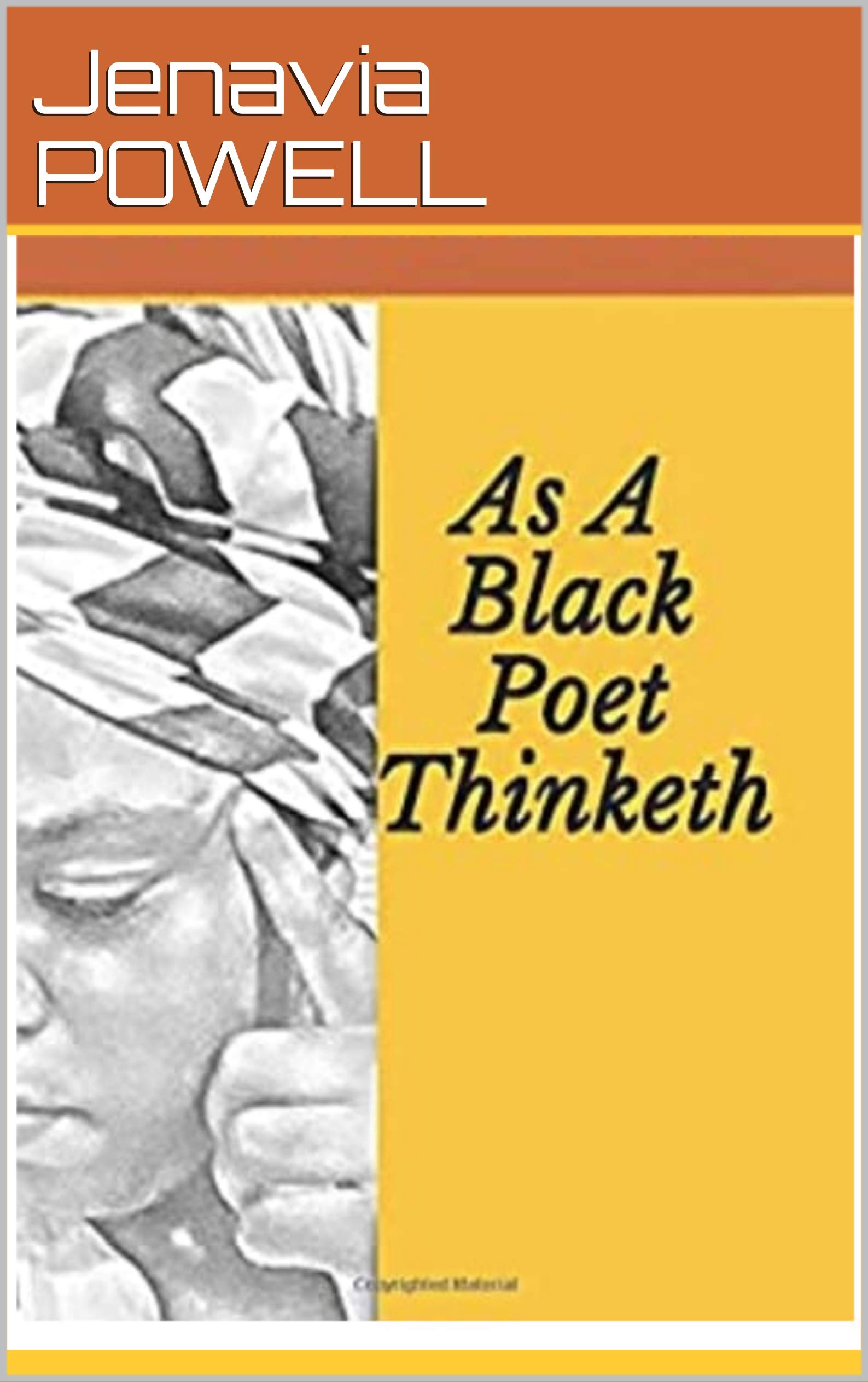 As A Black Poet Thinketh by Jenavia Powell | Goodreads