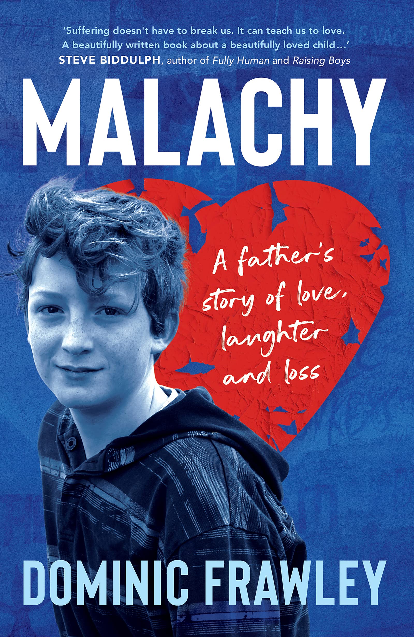 Malachy: A father's story of love, laughter and loss by Dominic Frawley ...