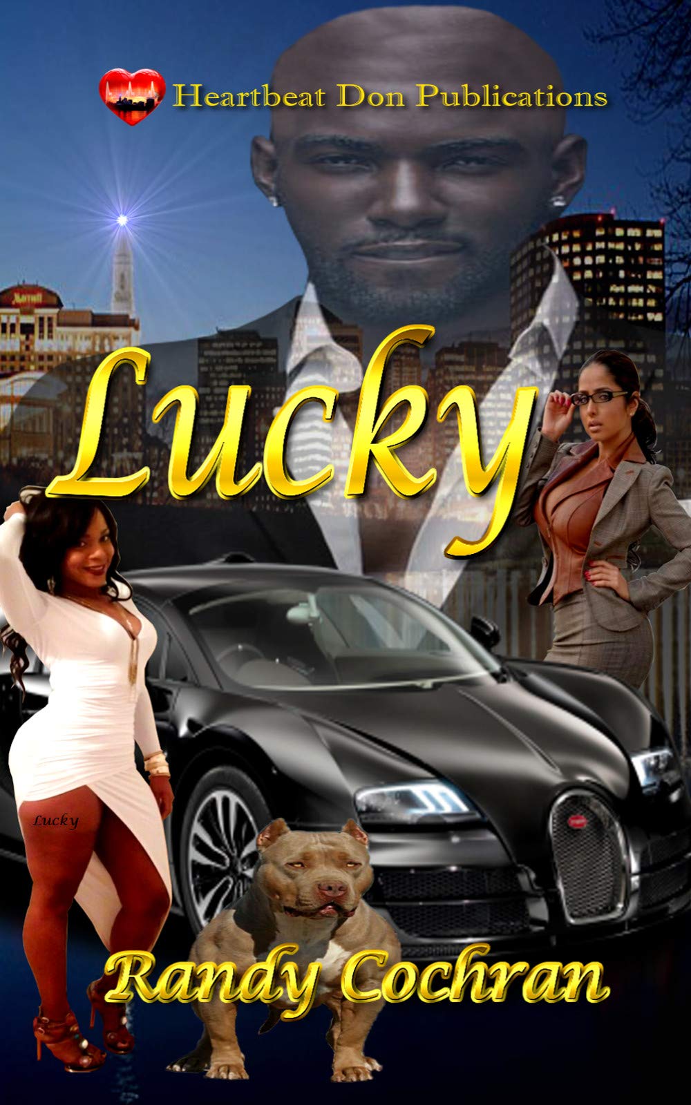 Lucky by Randy Cochran | Goodreads
