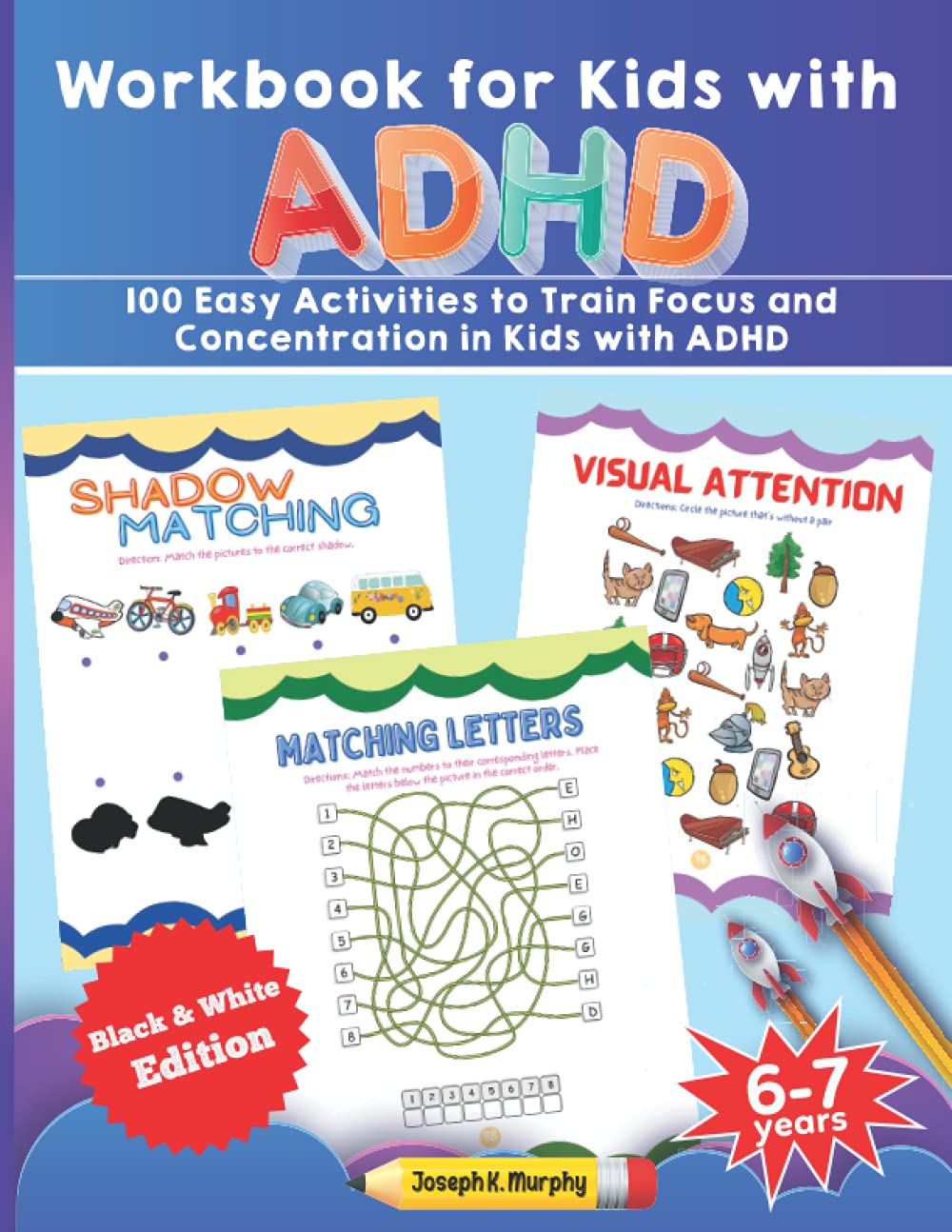 Workbook for Kids with ADHD. 100 Easy Activities to Train Focus and ...