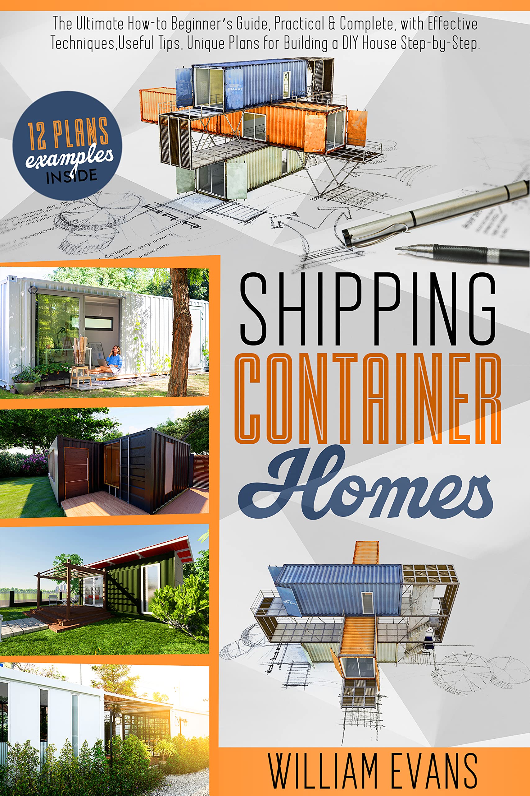 Shipping Container Homes by William Evans | Goodreads