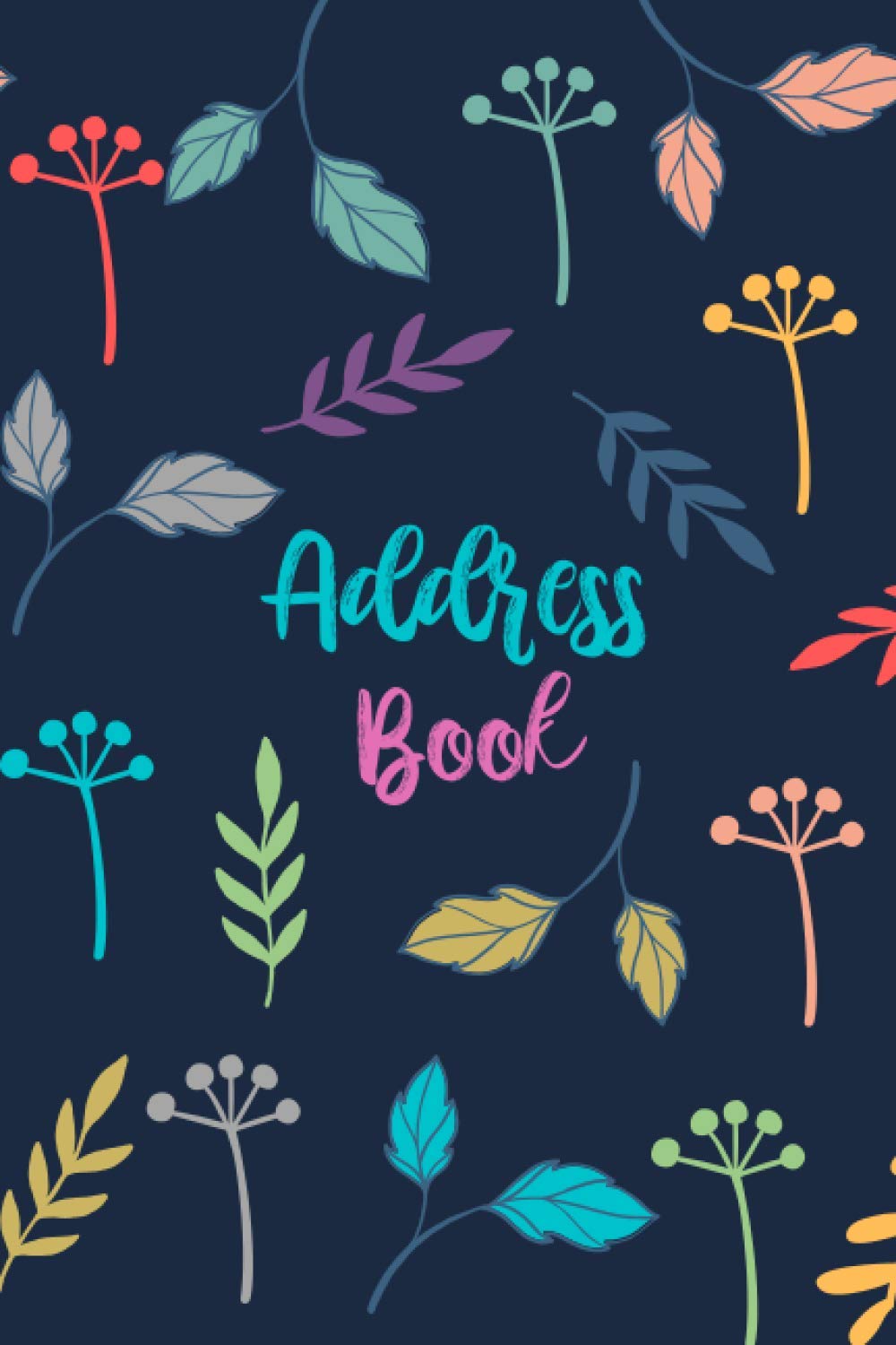 Address Book: Alphabetical Order Contact Notebook Journal | Keeping ...