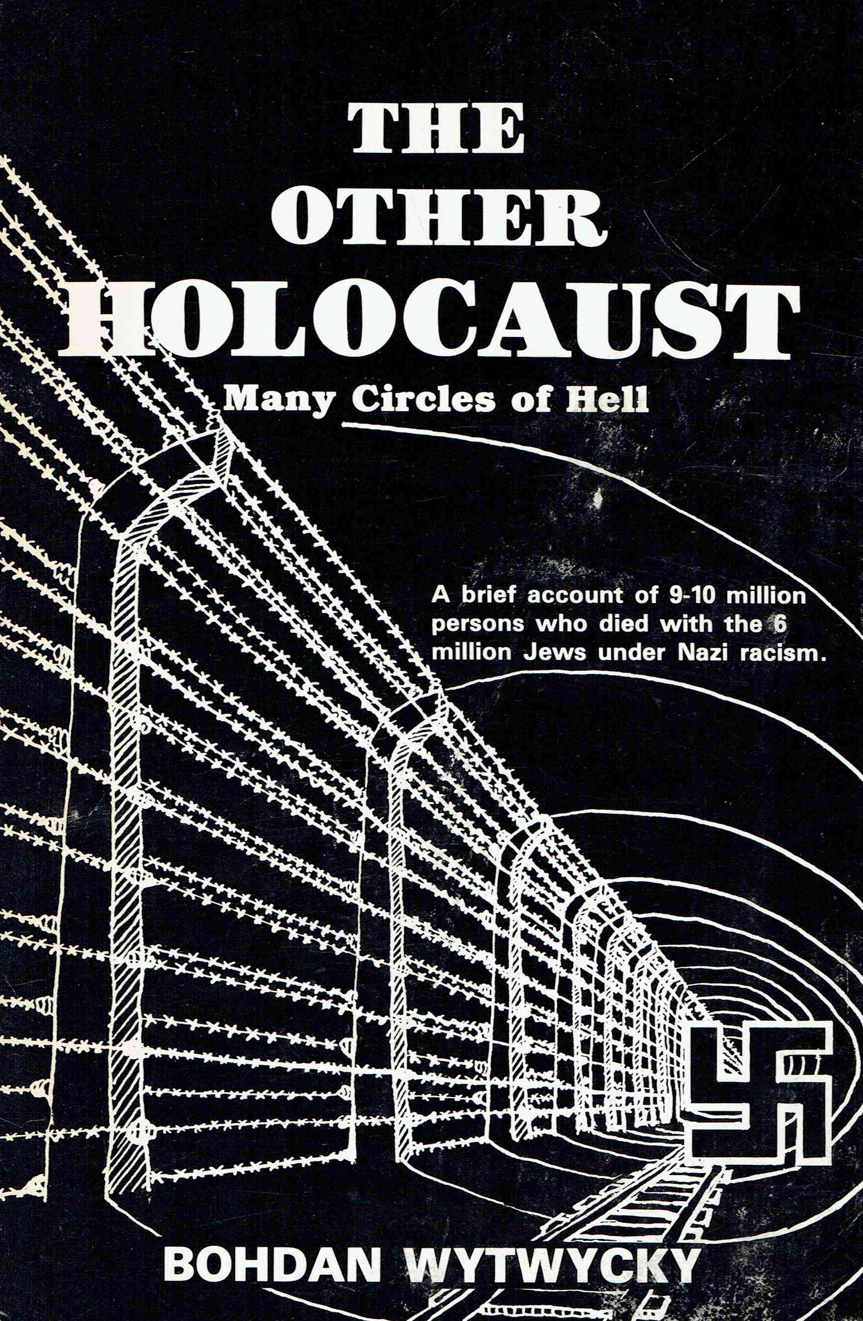 The Other Holocaust: Many Circles of Hell--A Brief Account of 9-10 ...