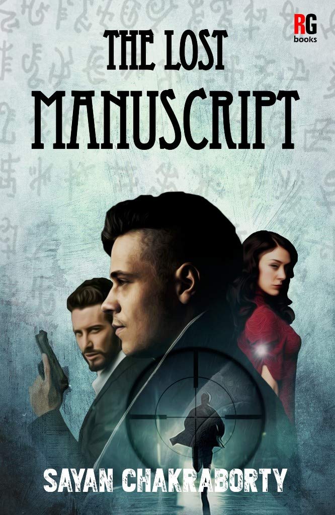 The Lost Manuscript by Sayan Chakraborty | Goodreads