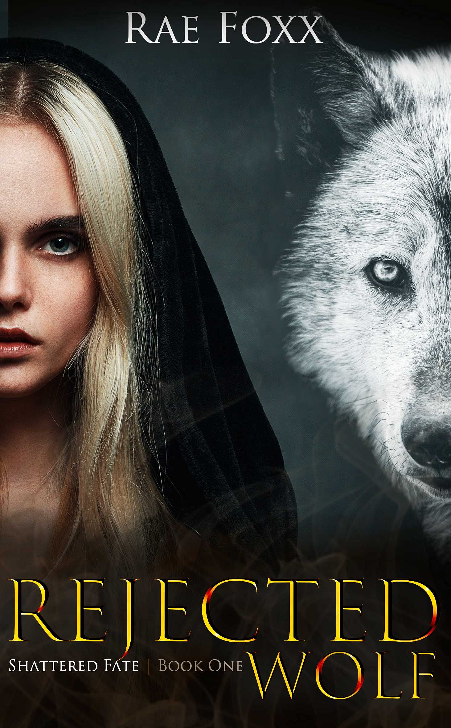 Rejected Wolf (Shattered Fate Book 1) by Rae Foxx | Goodreads