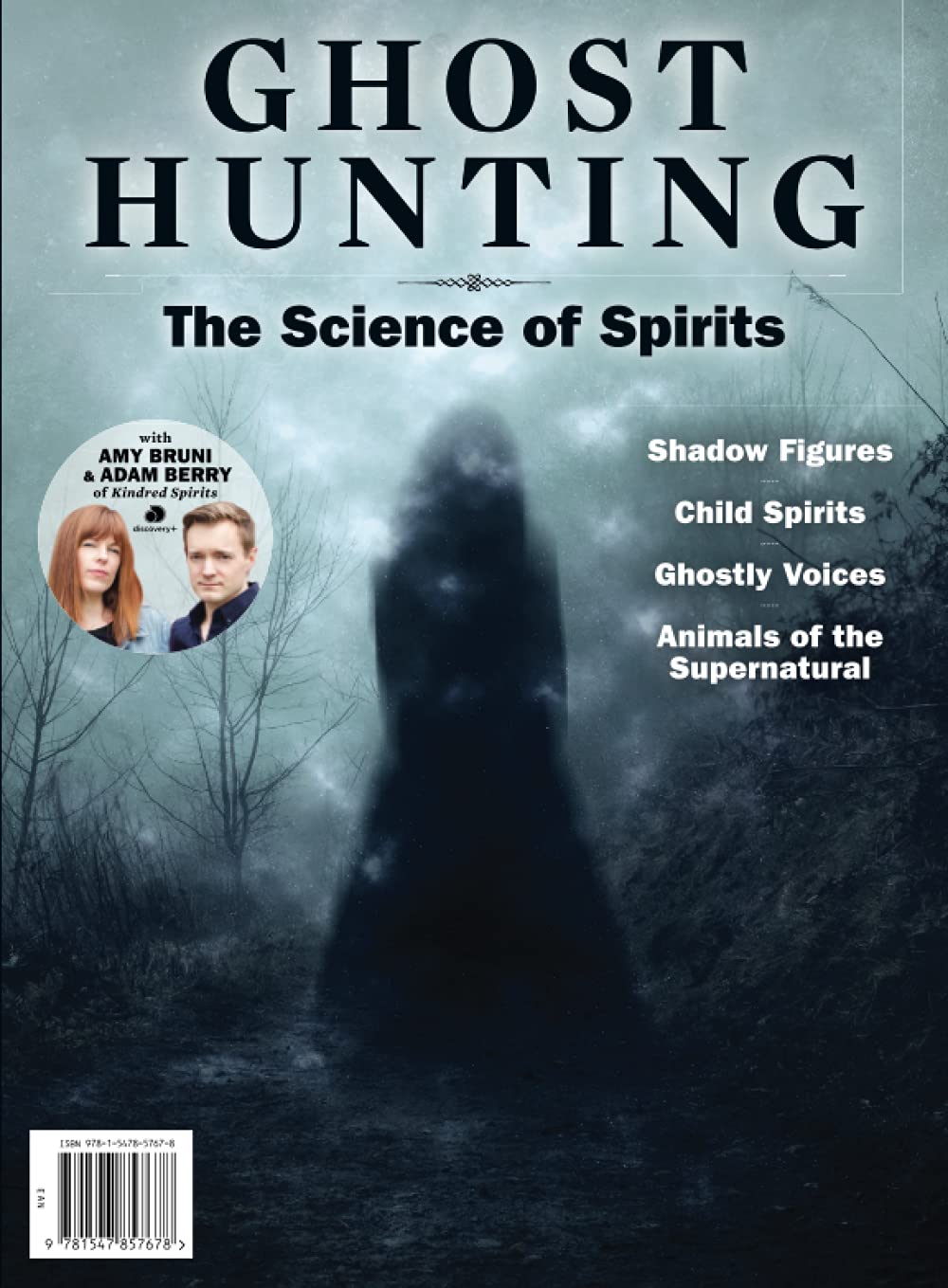 Ghost Hunting The Science of Spirits by The Editors of Ghost Hunting ...