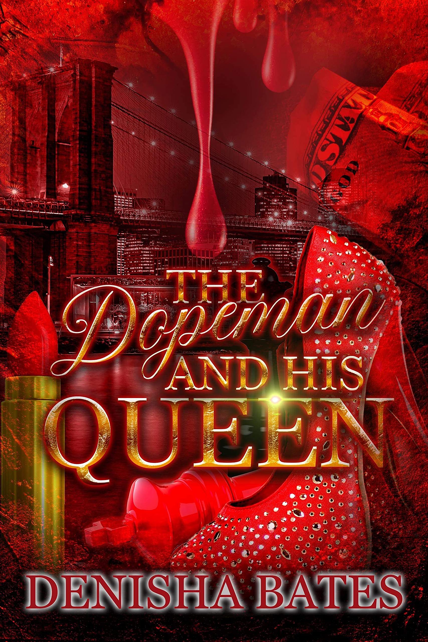 The Dopeman and His Queen by DeNisha Bates | Goodreads