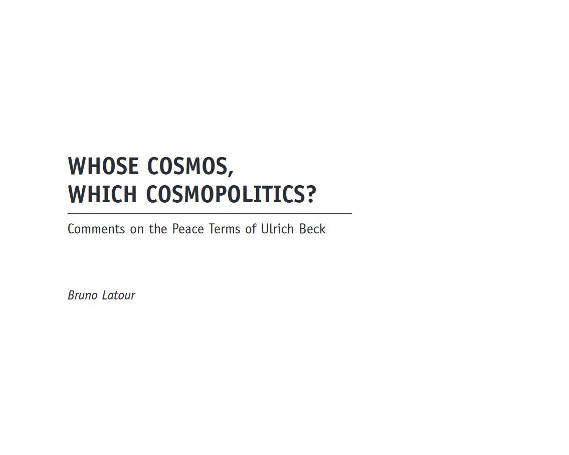 Whose Cosmos, which Cosmopolitics? by Bruno Latour | Goodreads