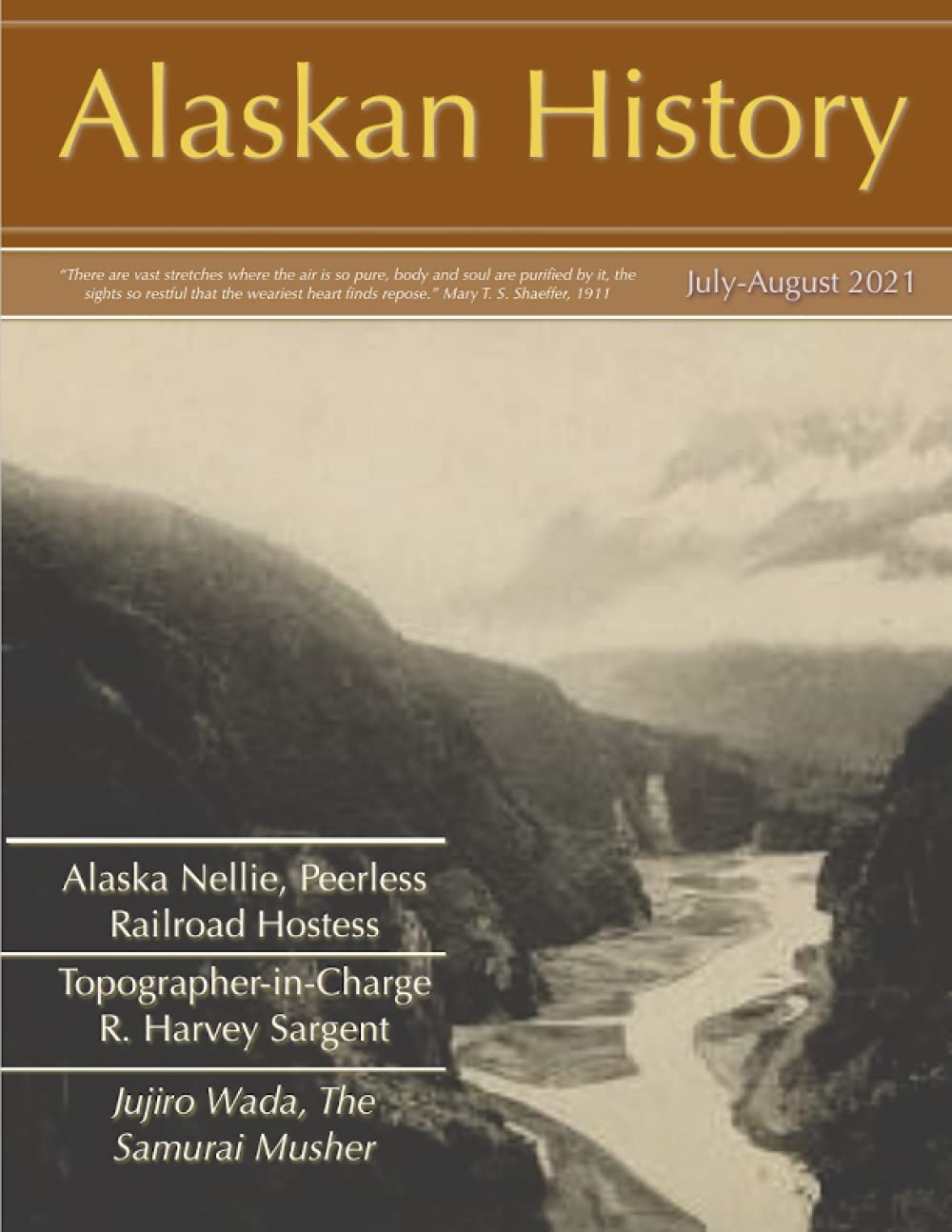 Alaskan History Magazine July-Aug 2021: Volume 3, Number 4 by Helen ...