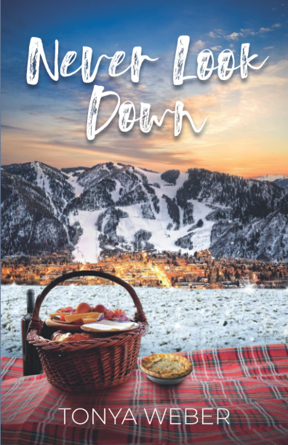 Never Look Down: A city girl is whirled into a snow-sprinkled get-away ...
