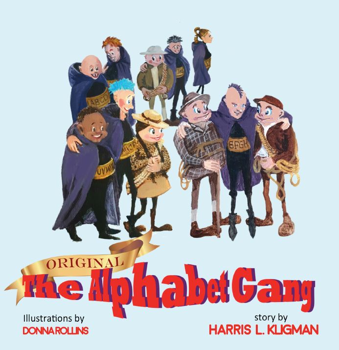 The Original Alphabet Gang by Harris L. Kligman | Goodreads