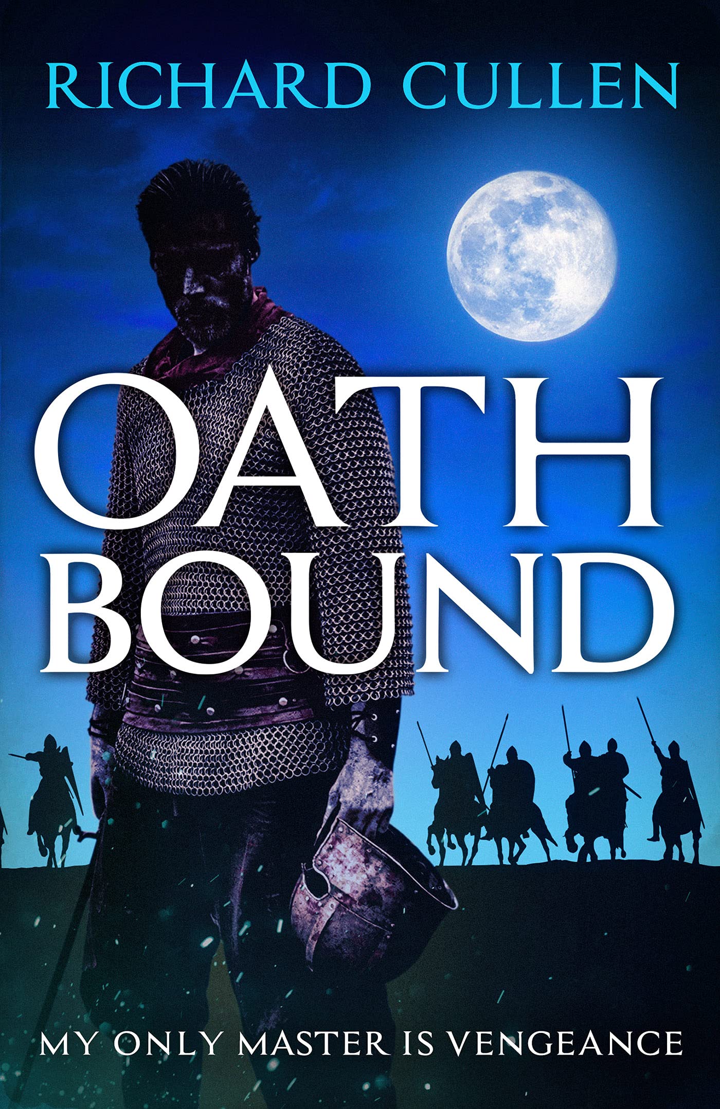 Oath Bound: A gripping historical adventure set in 1066 by Richard ...