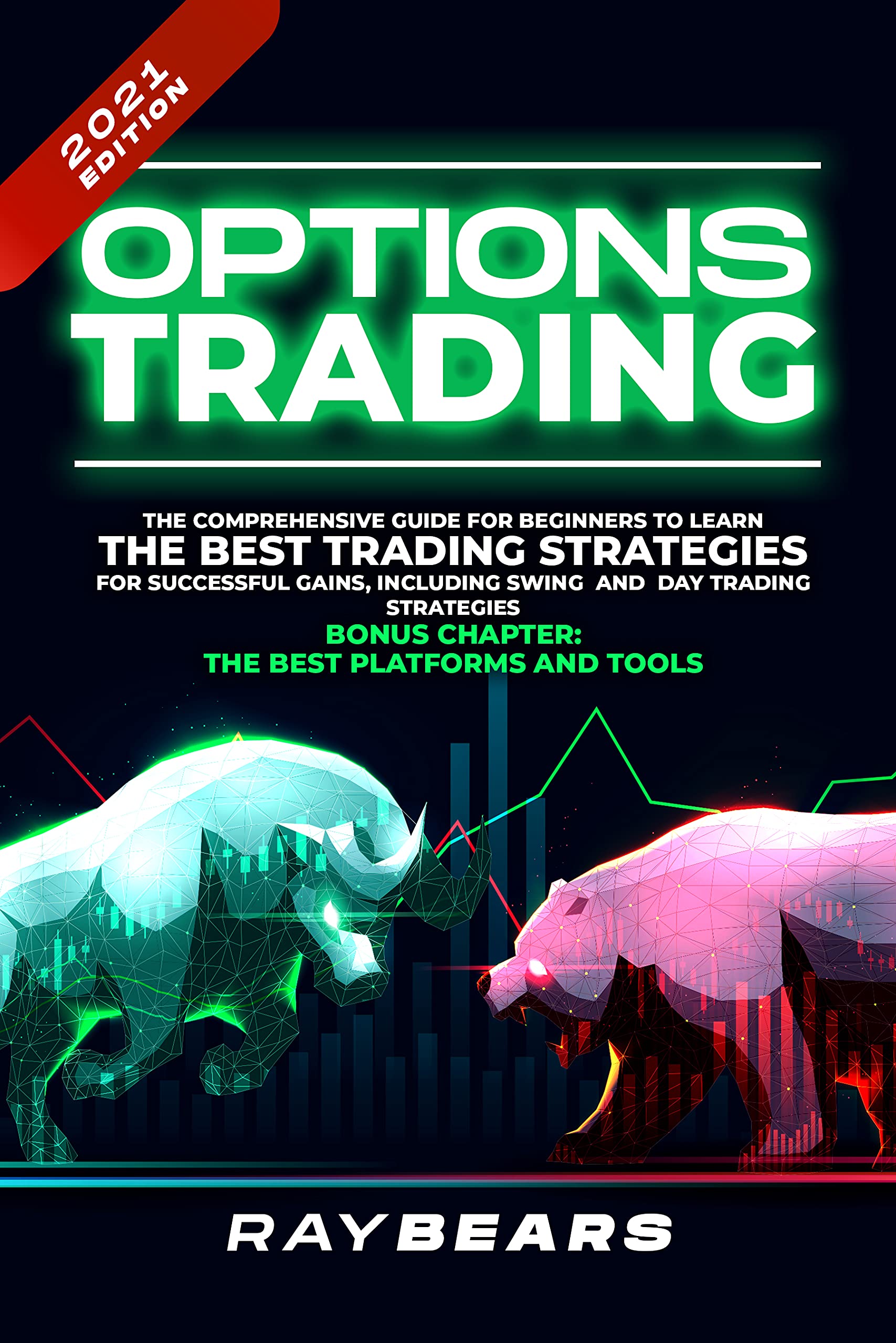 OPTIONS TRADING: The Comprehensive Guide for Beginners to Learn The ...