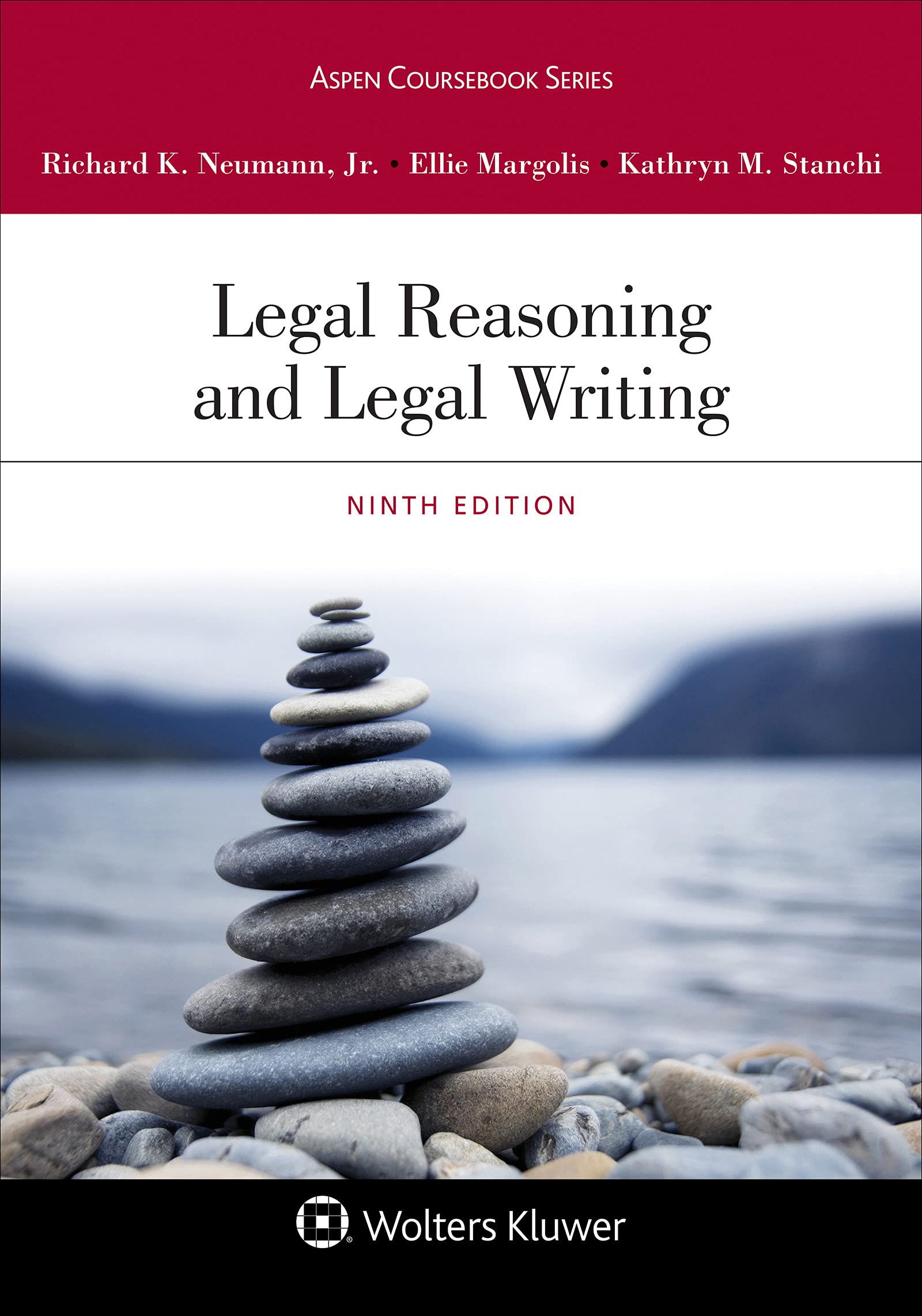Legal Reasoning and Legal Writing by Richard K. Neumann Jr. | Goodreads