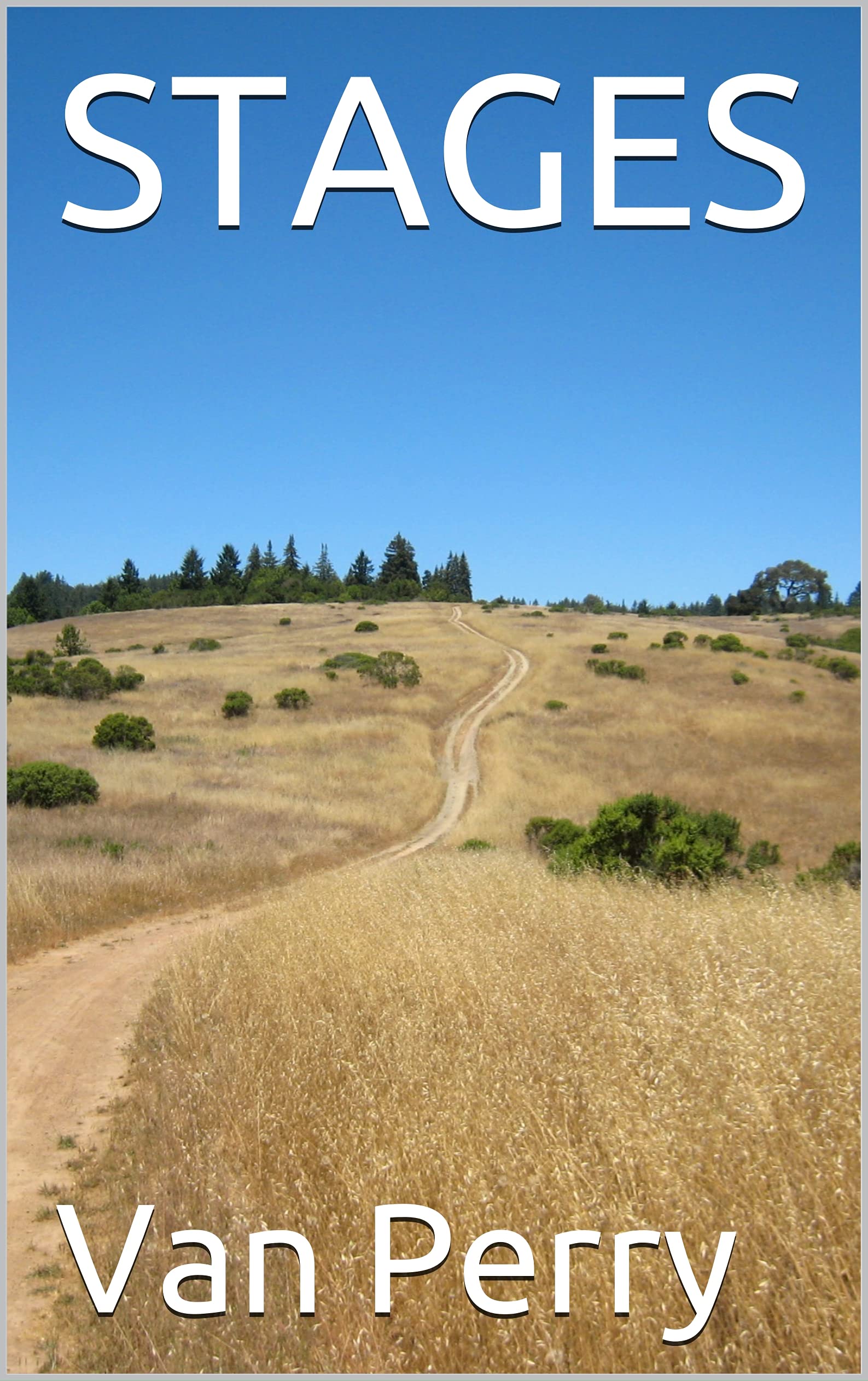 STAGES by Van Perry | Goodreads