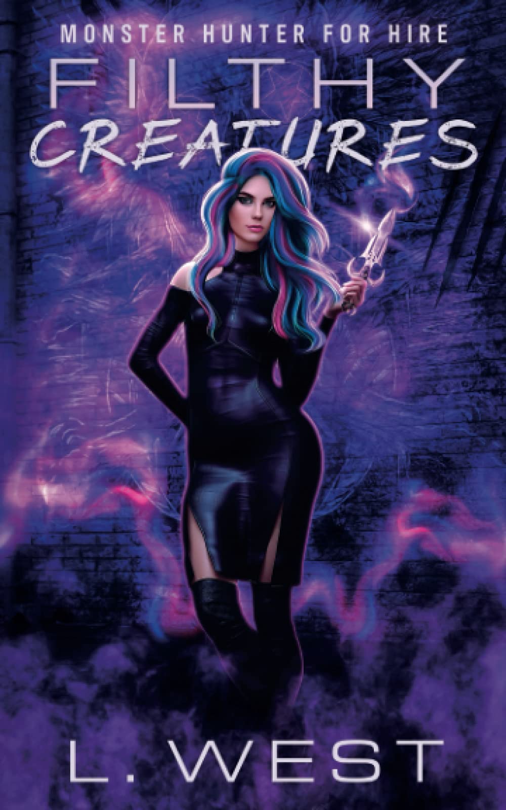 Monster Hunter for Hire: Filthy Creatures: A Short Story Prequel by L ...