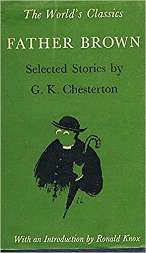 Father Brown: Selected Stories by G. K. Chesterton by G.K. Chesterton ...