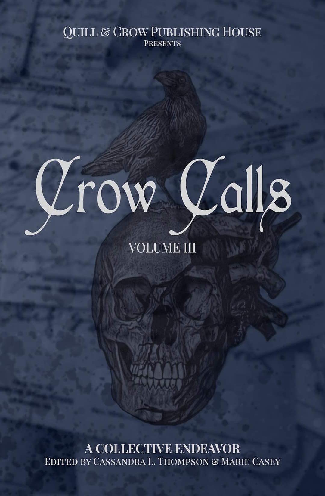 Crow Calls: Volume Three by Cassandra L. Thompson | Goodreads