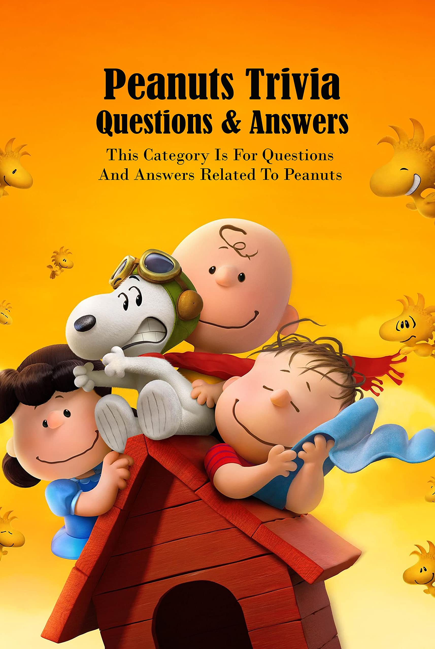 Peanuts Trivia Questions & Answers: This Category Is For Questions And ...