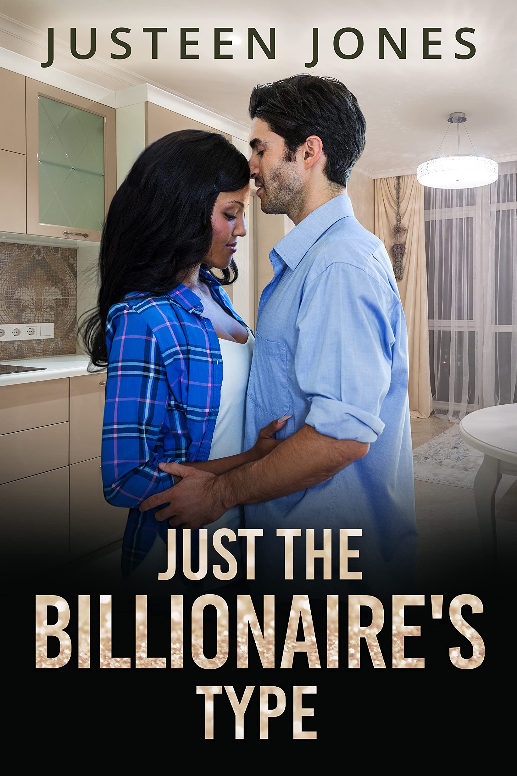Just The Billionaire S Type By Justeen Jones Goodreads