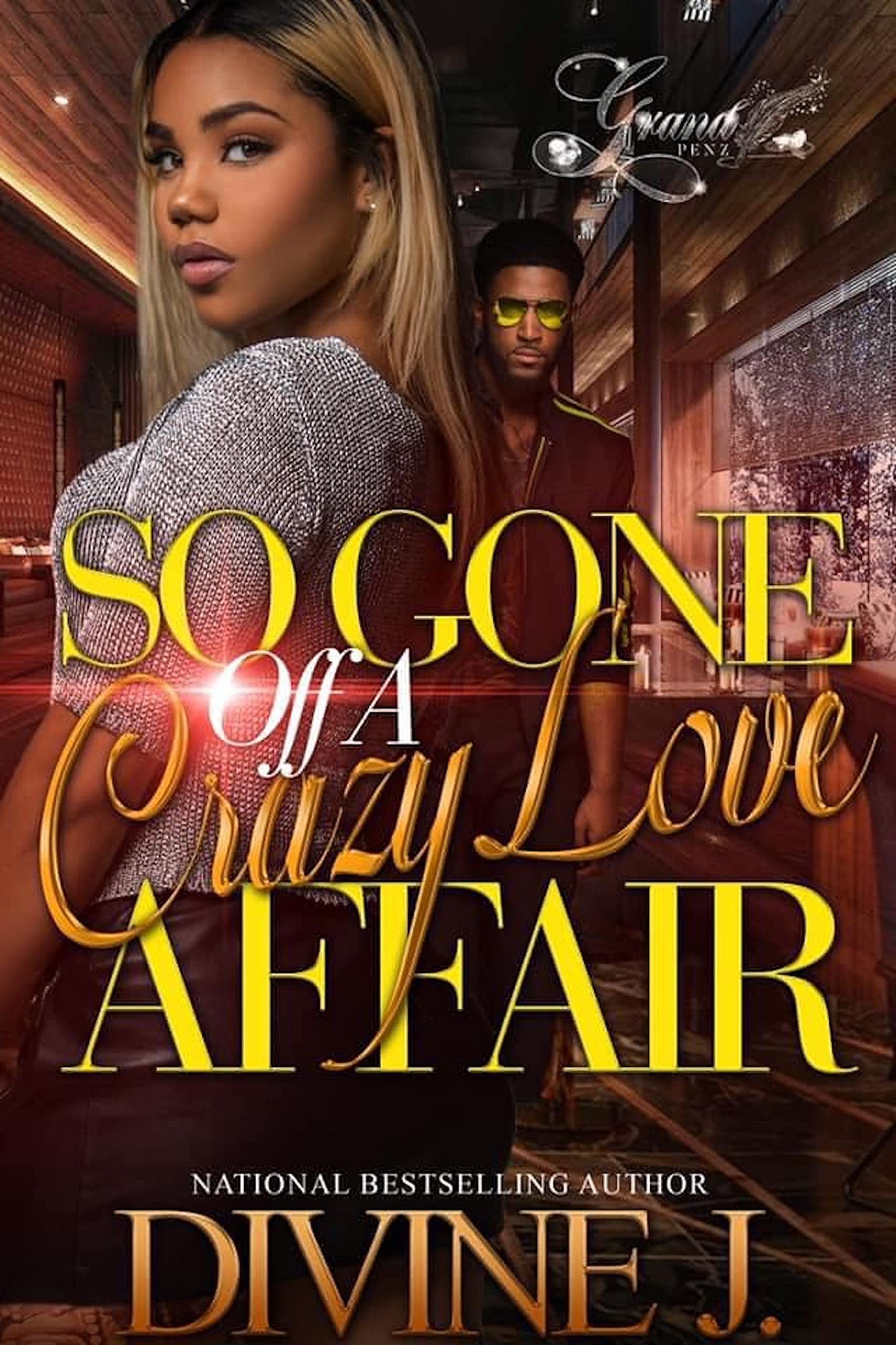So Gone off A Crazy Love Affair by Divine J. | Goodreads