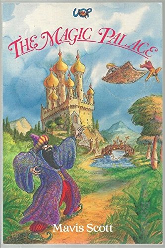 The magic palace (UQP storybridge series) by Mavis Scott | Goodreads