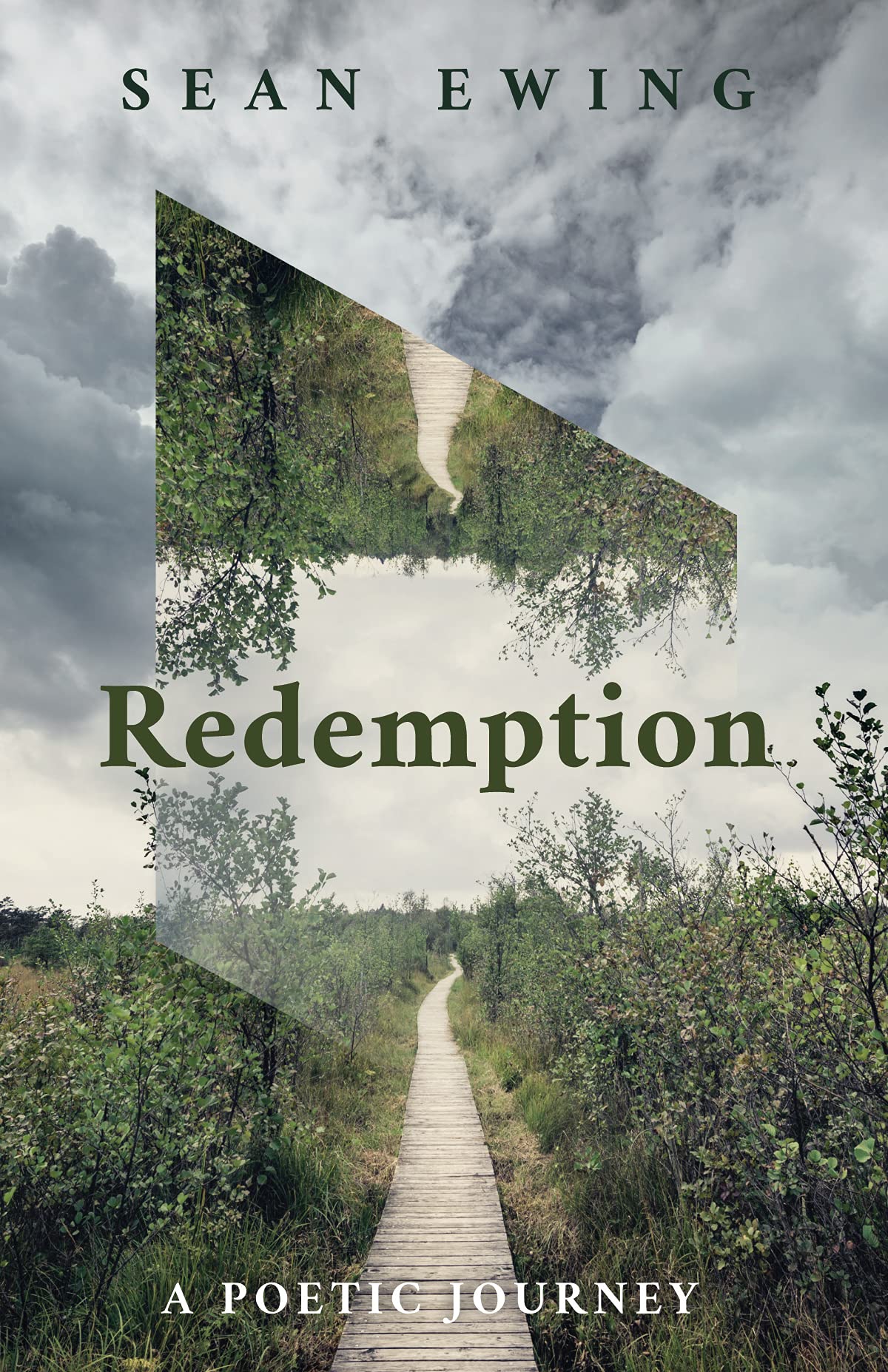 Redemption: A Poetic Journey by Sean Ewing | Goodreads