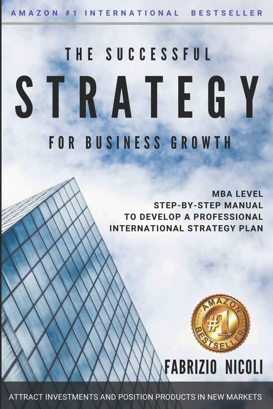 THE SUCCESSFUL STRATEGY FOR BUSINESS GROWTH: MBA step-by-step guide to ...