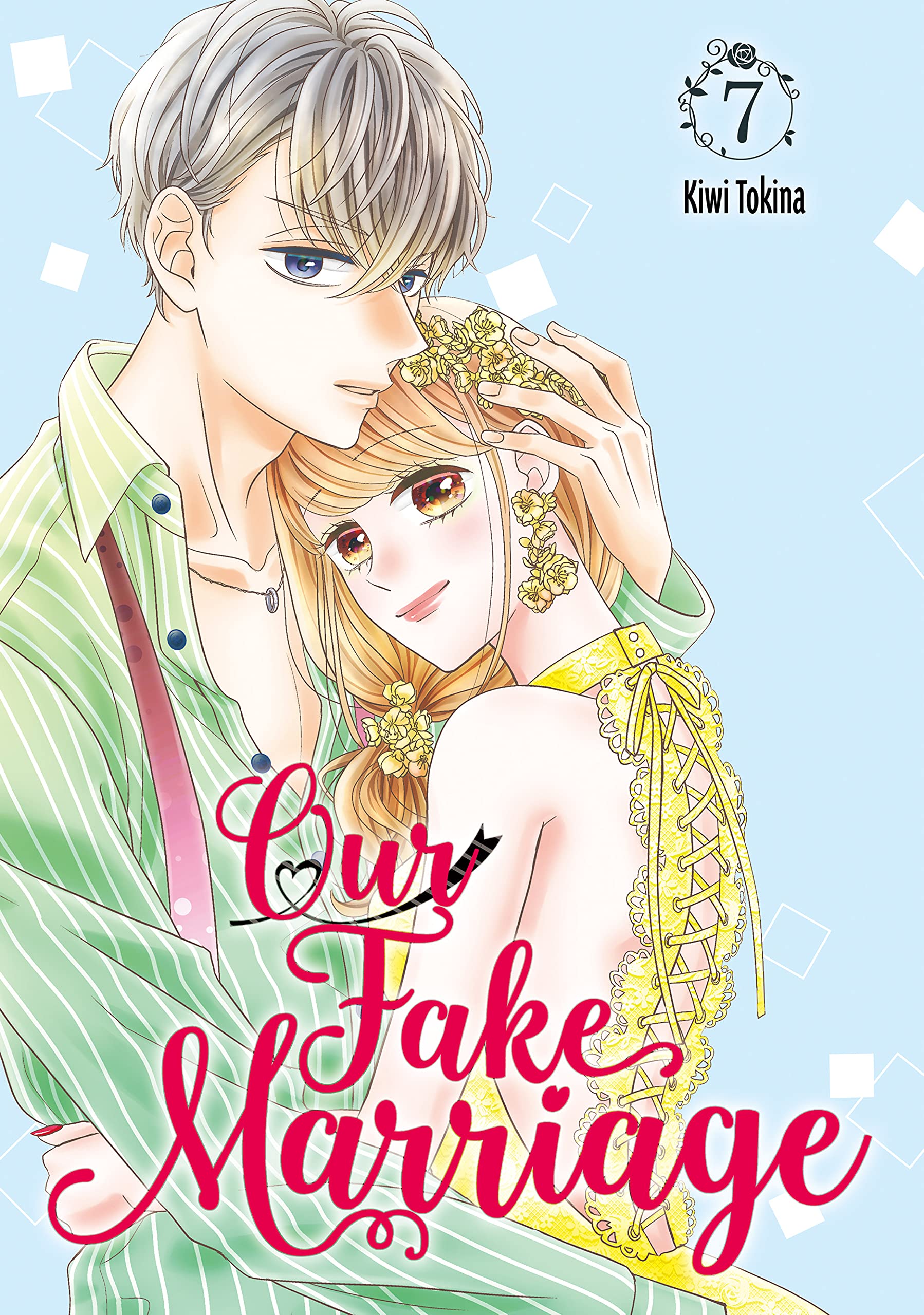 Our Fake Marriage, Vol. 7 by Kiwi Tokina | Goodreads