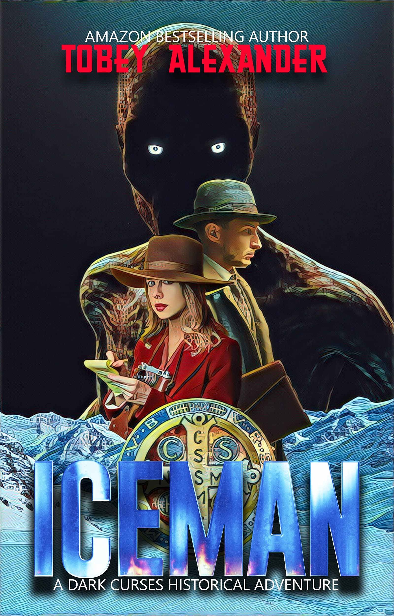 Iceman: A "Dark Curses" historical adventure novel by Tobey Alexander ...