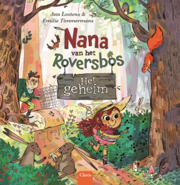 Het geheim (Nana van het Roversbos) by Ann Lootens | Goodreads