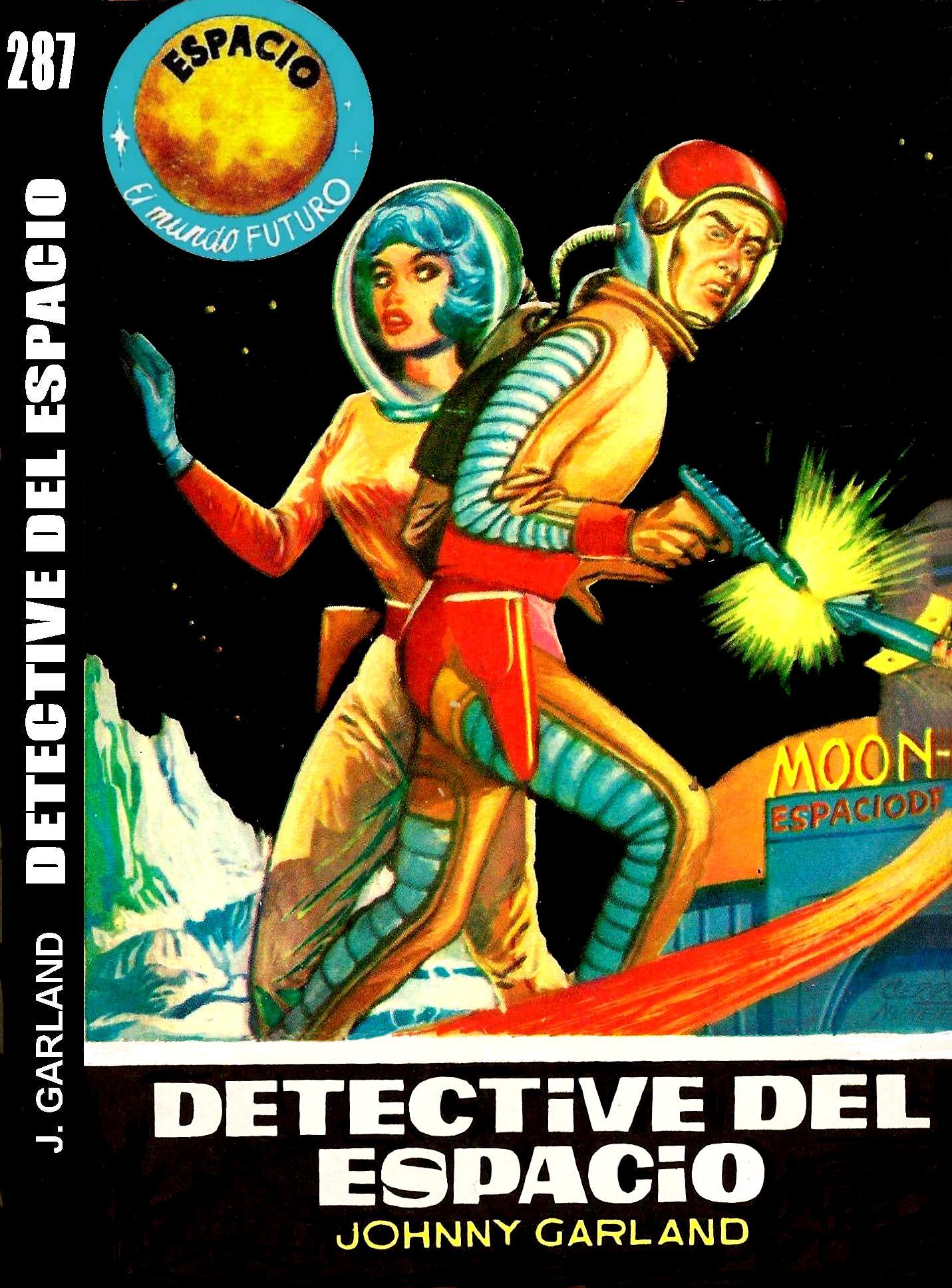 Detective del espacio by Johnny Garland | Goodreads