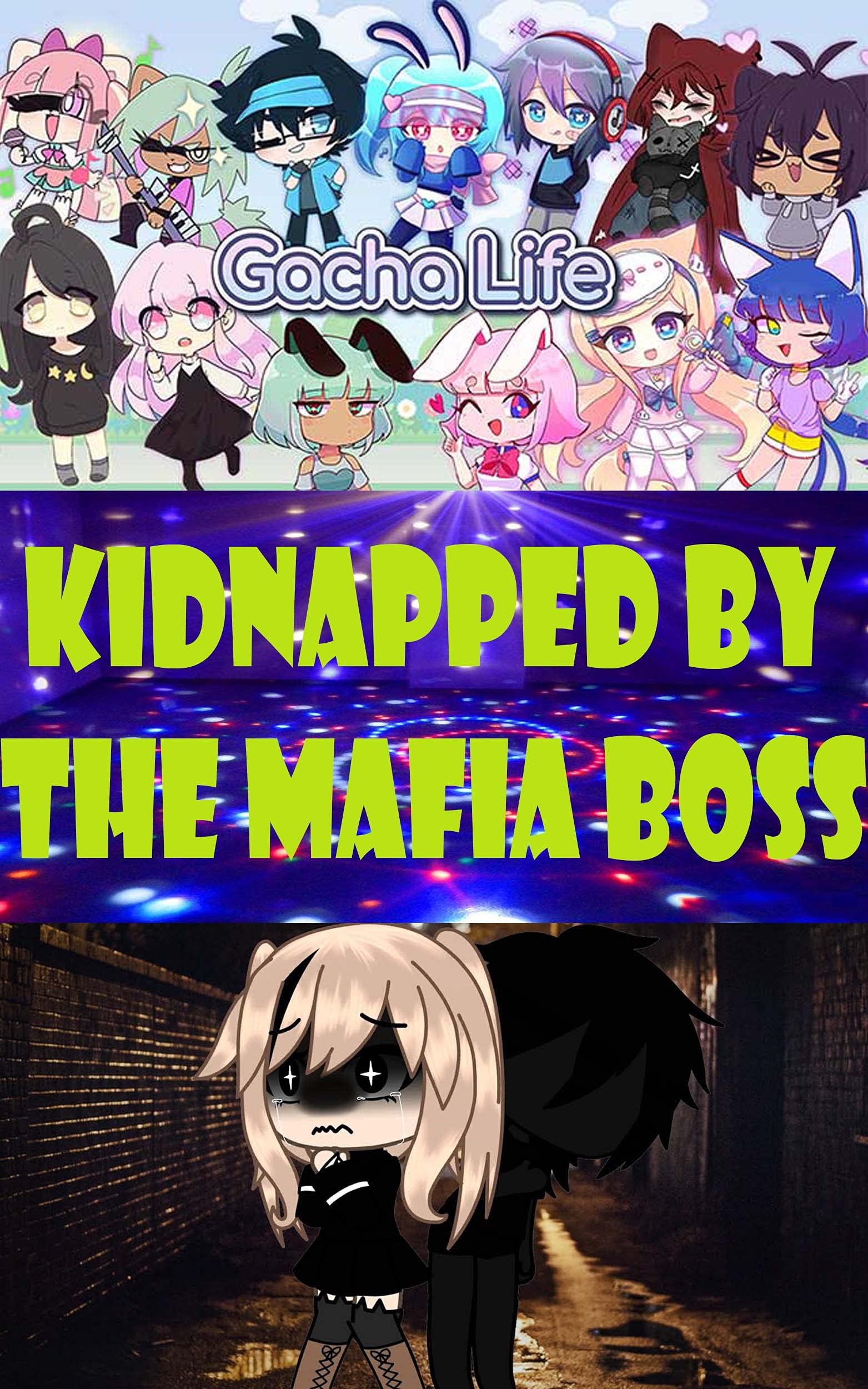 Gacha club life stories: Kidnapped By The Mafia Boss by Evelyn Lebsack ...