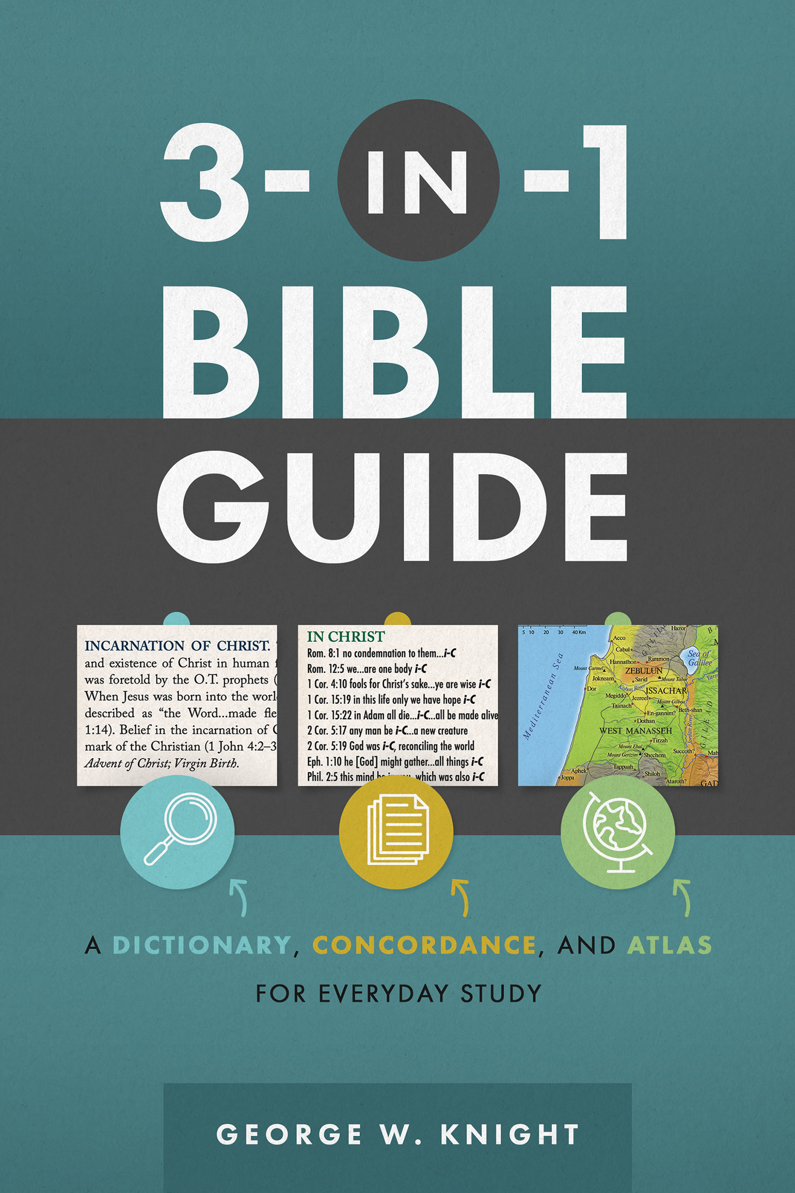 The 3-in-1 Bible Guide by George W. Knight | Goodreads