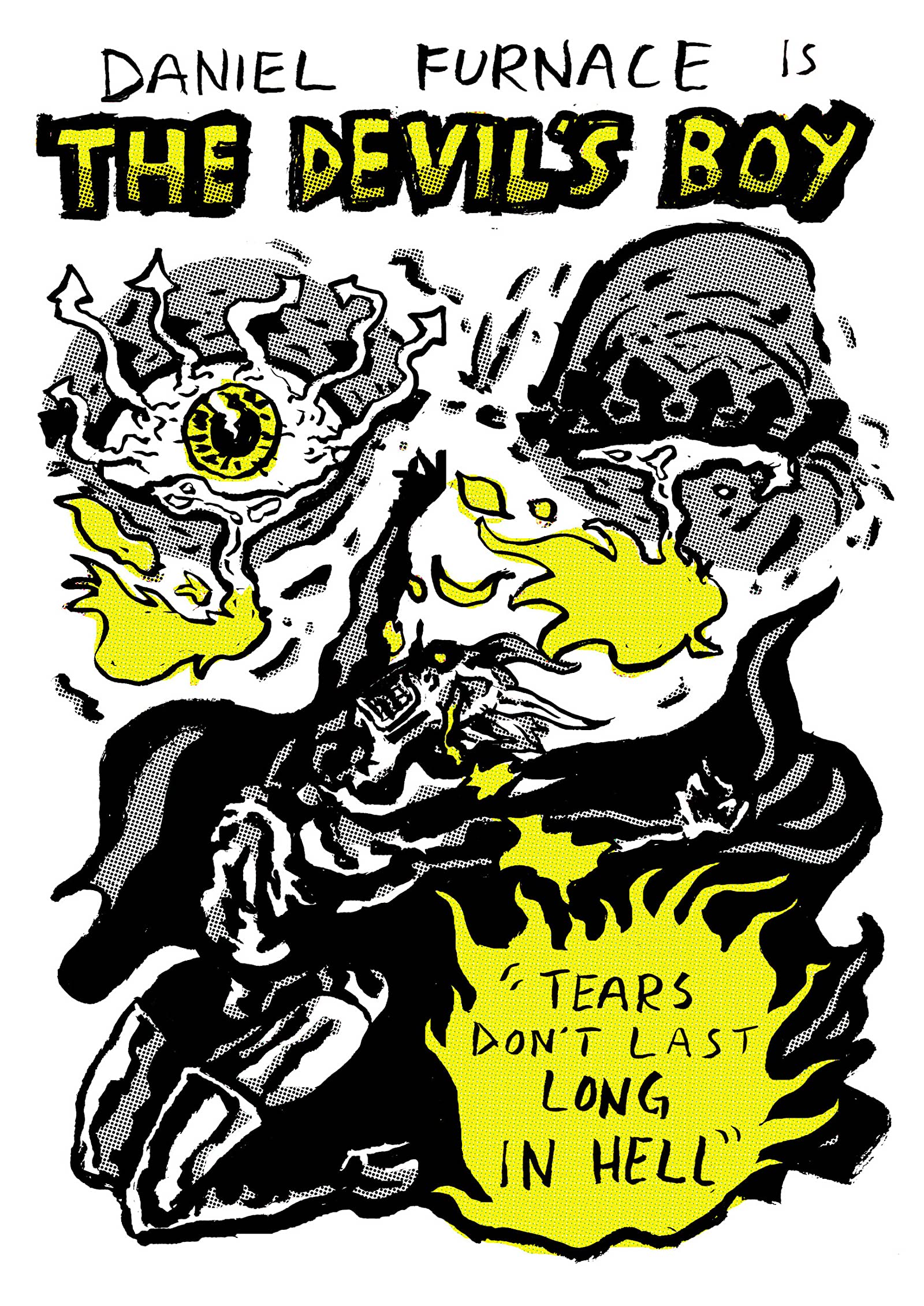 Daniel Furnace Is The Devil's Boy by Paul Jon Milne | Goodreads