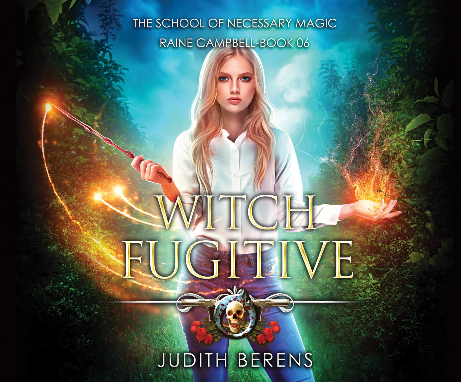 Witch Fugitive: An Urban Fantasy Action Adventure by Judith Berens ...