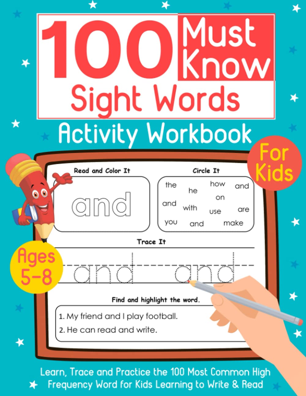 100 Must Know Sight Words Activity Workbook for Kids Ages 5-8: Learning ...