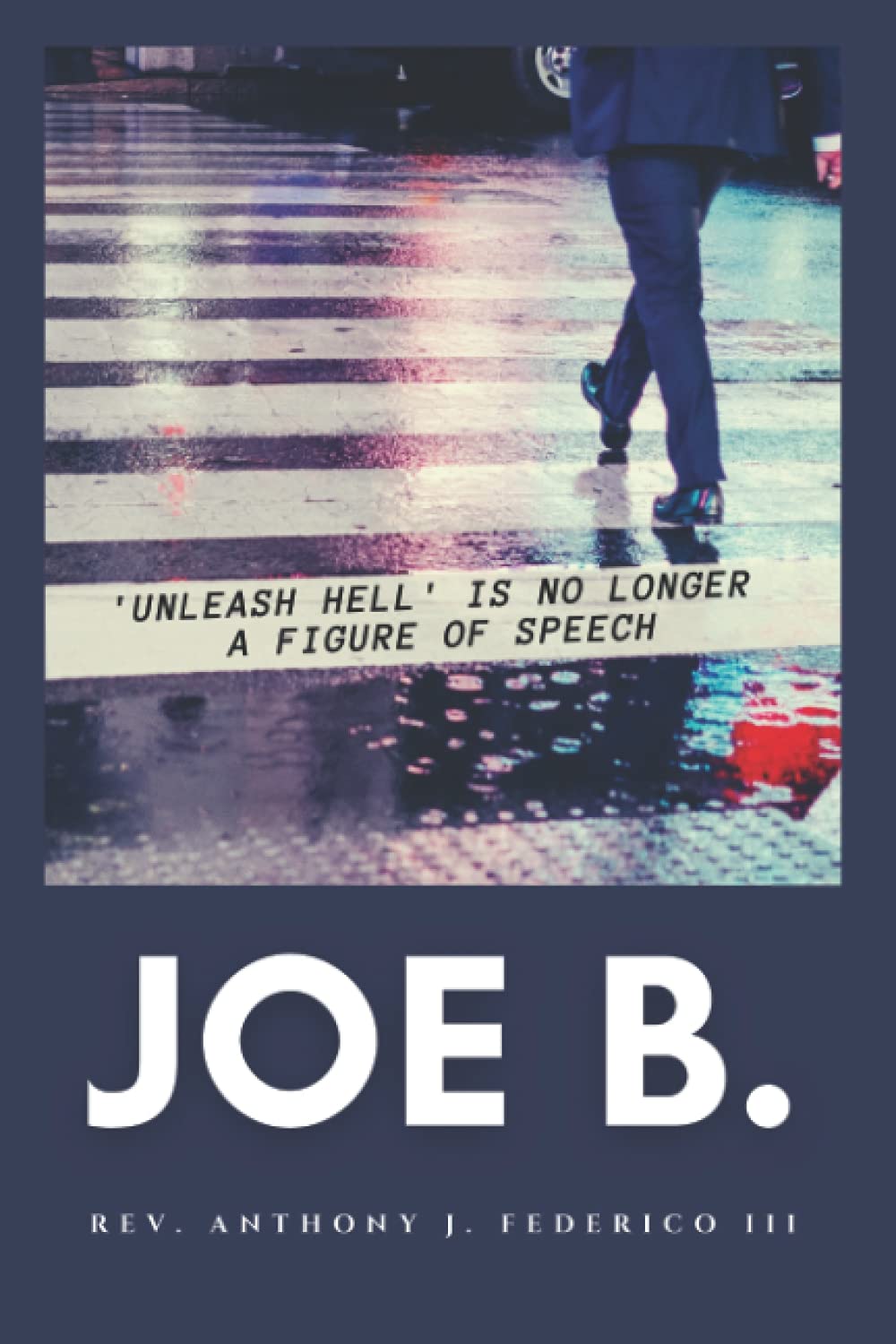 Joe B. by Anthony Federico | Goodreads