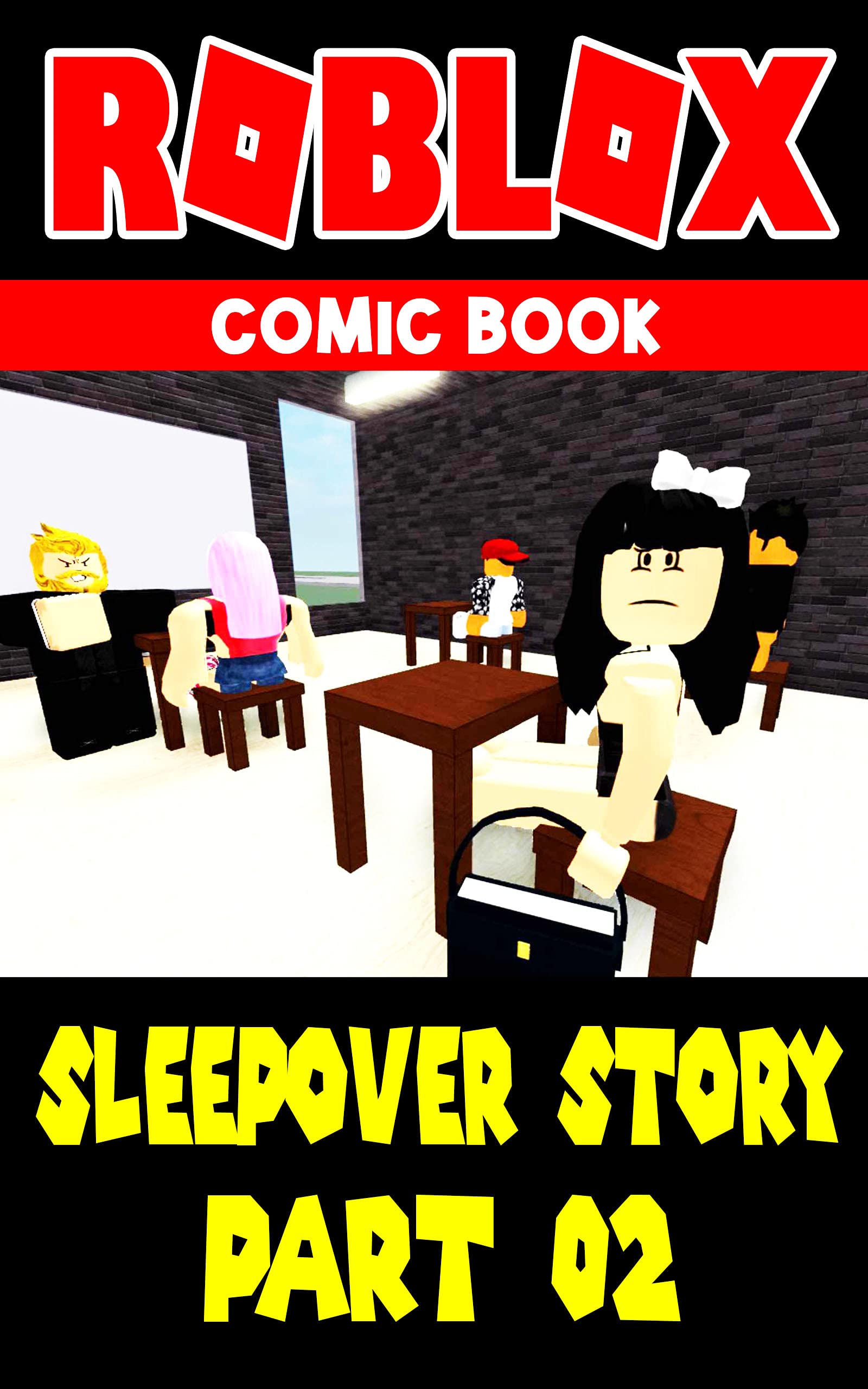 Roblox: Sleepover Story (Part 02) by Mike BARJONNET | Goodreads