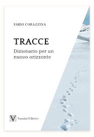 Tracce by Fabio Corazzina | Goodreads