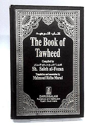 The Book of Tawheed by Sh. Saleh al-Fozan | Goodreads